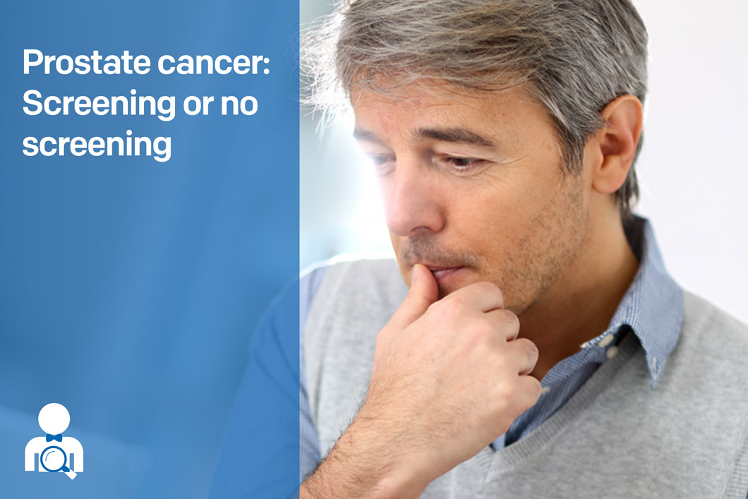 Prostate cancer: Screening or no screening