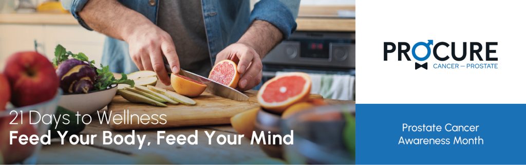 Prostate Cancer Awareness Month - Nutrition