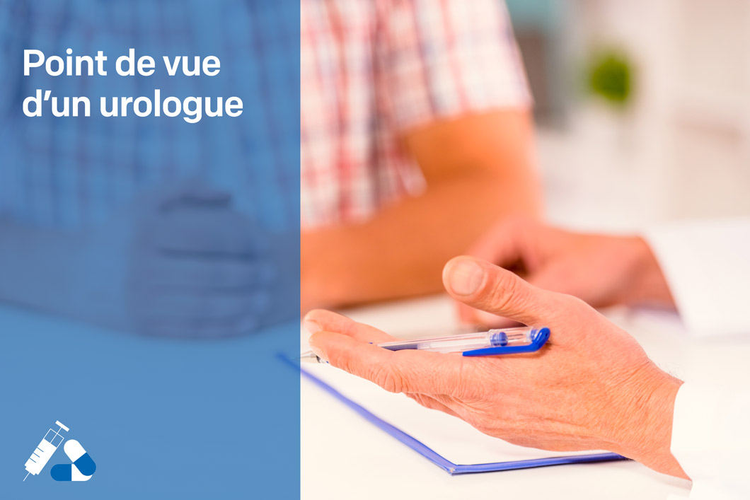 Point de vue d'un urologue